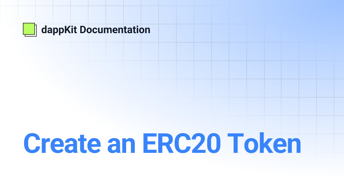 Create an ERC20 Token | dappKit Documentation